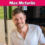 Max Mcfarlin: American Travel Vlogger Known as Daily Max